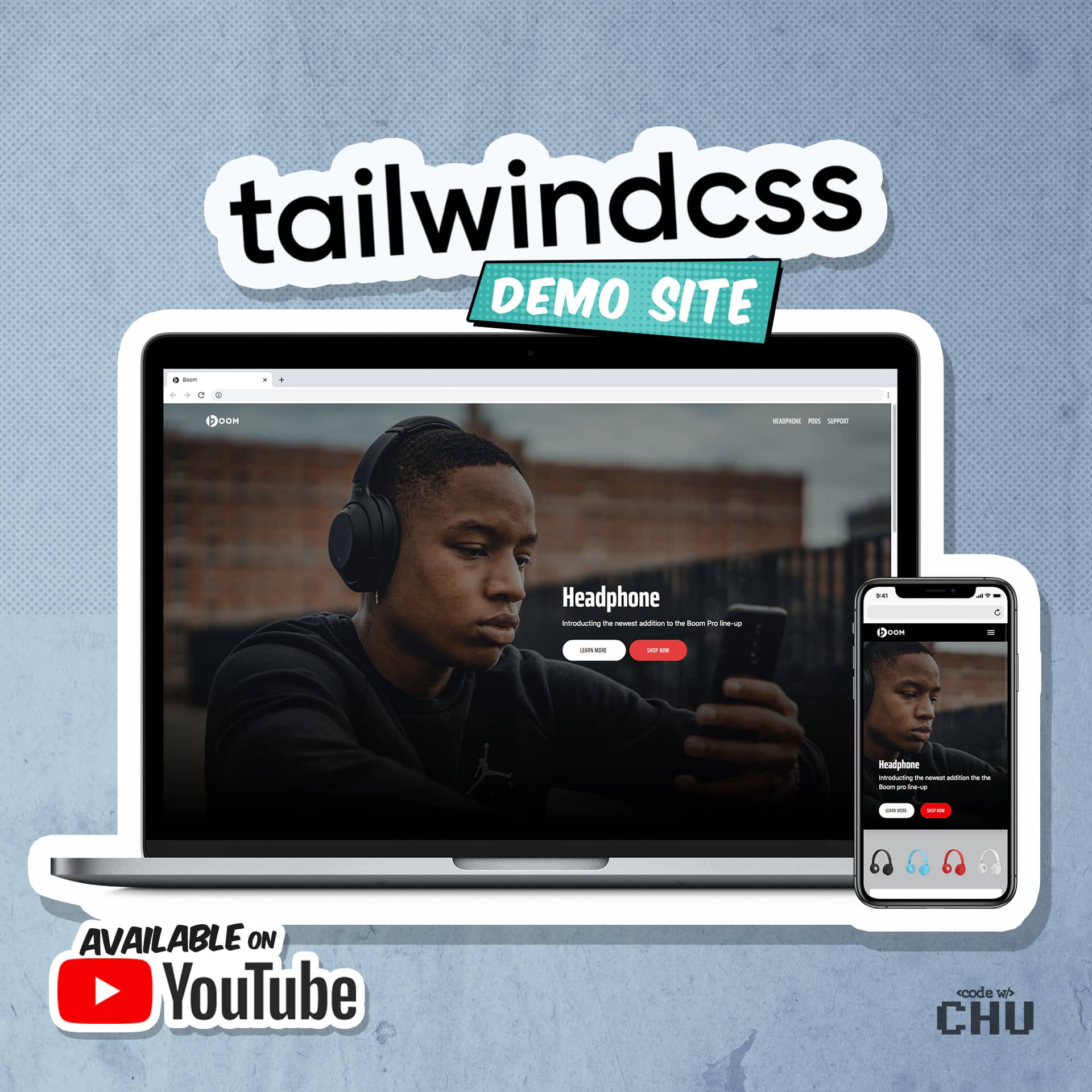 Tailwind Css Tutorial Series Demo | codewithchu tailwindcss.arthurchu.ca
